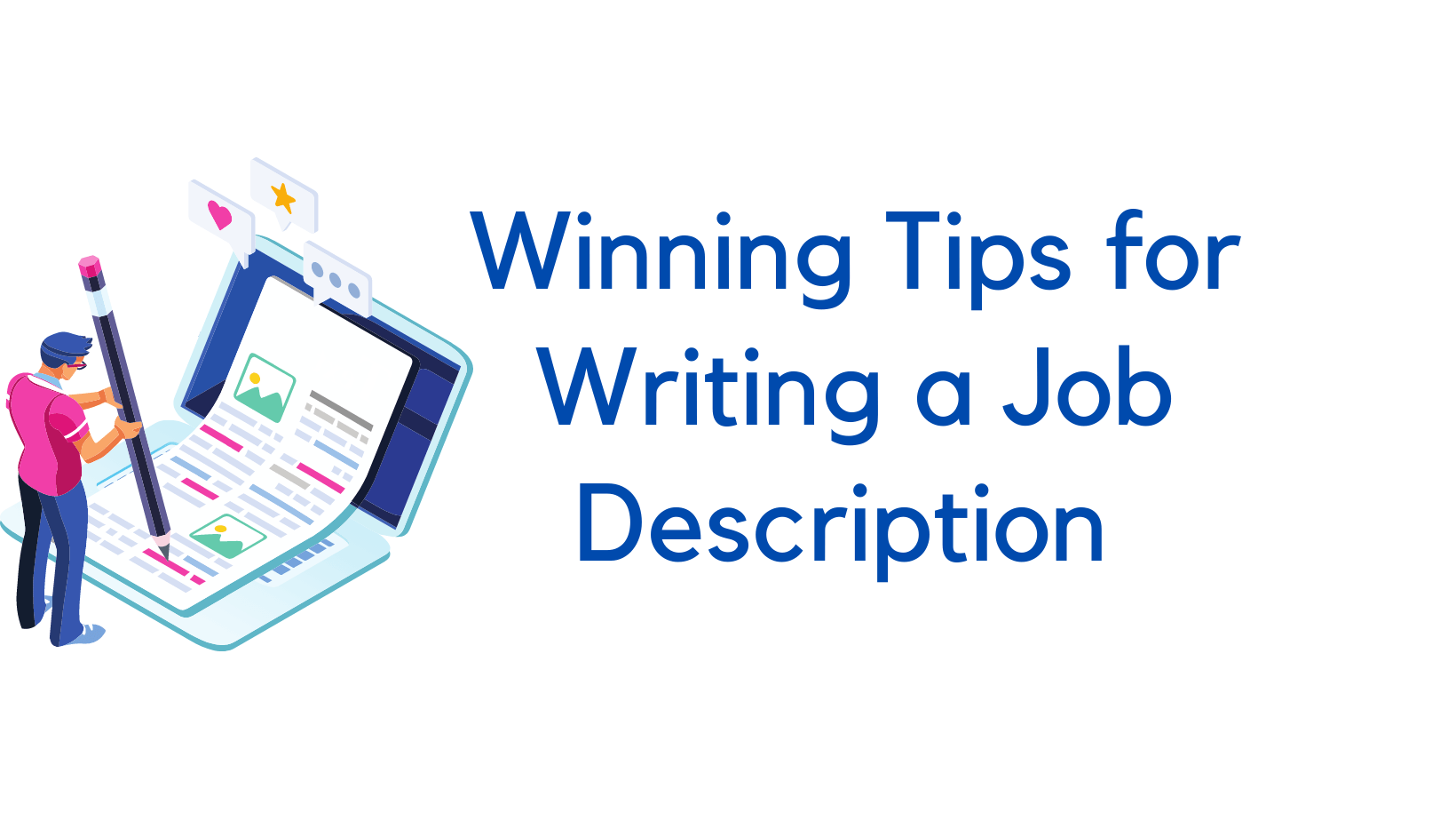 05 Winning Tips for Writing an Effective Job Description 05 Winning Tips for Writing an Effective Job Description