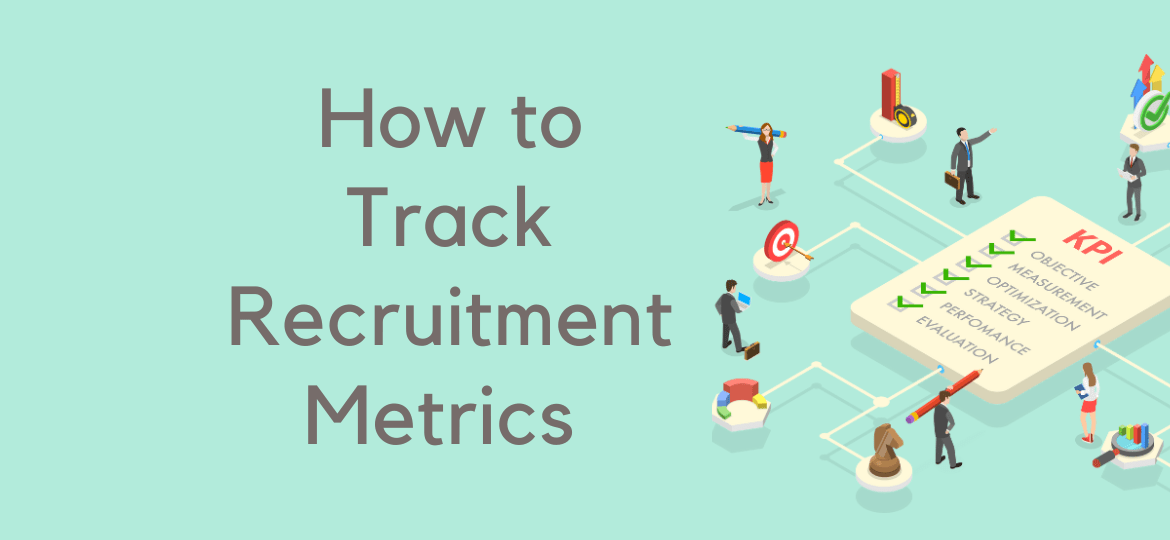 How to track important recruitment metrics
